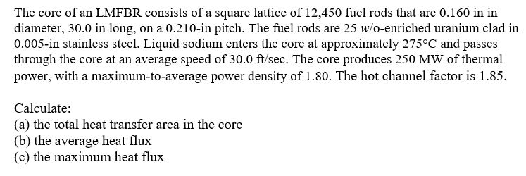 The core of an LMFBR consists of a square lattice of | Chegg.com
