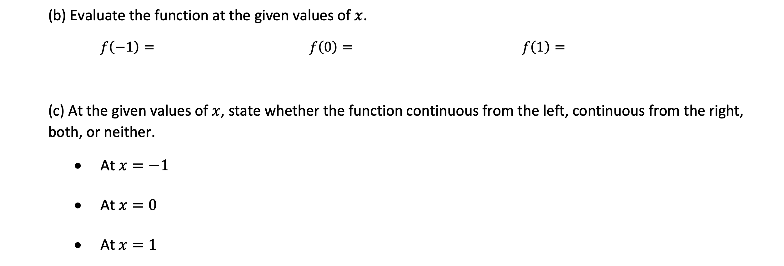 Solved (b) Evaluate the function at the given values of x. | Chegg.com