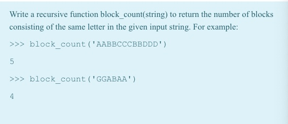 Solved Write a recursive function block_count(string) to | Chegg.com