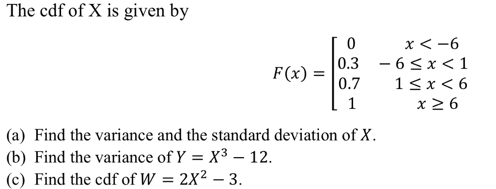 Solved The cdf of X is given by 0 0.3 -6 | Chegg.com