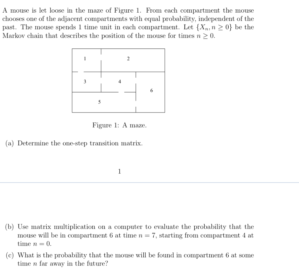 Solved A mouse is let loose in the maze of Figure 1. From | Chegg.com