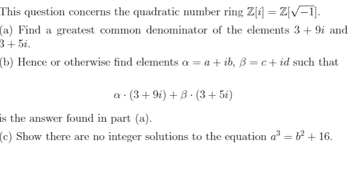 Solved This question concerns the quadratic number ring Z[i] | Chegg.com