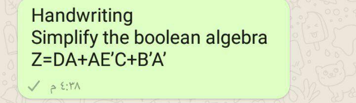 Solved Handwriting Simplify the boolean algebra | Chegg.com