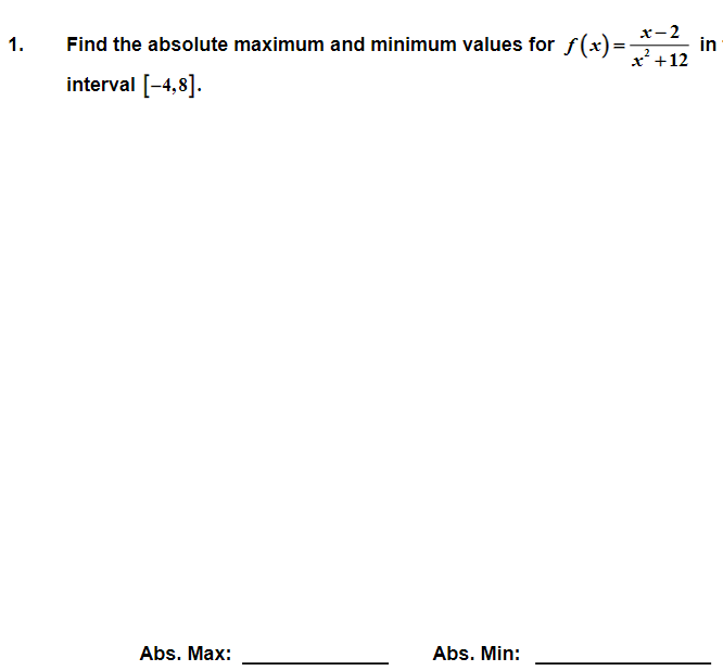 Solved Find the absolute maximum and minimum values for | Chegg.com