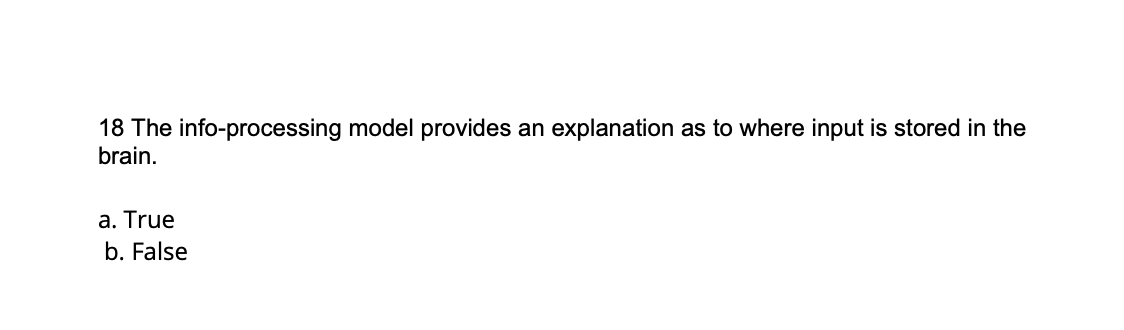 Solved 18 The info-processing model provides an explanation | Chegg.com