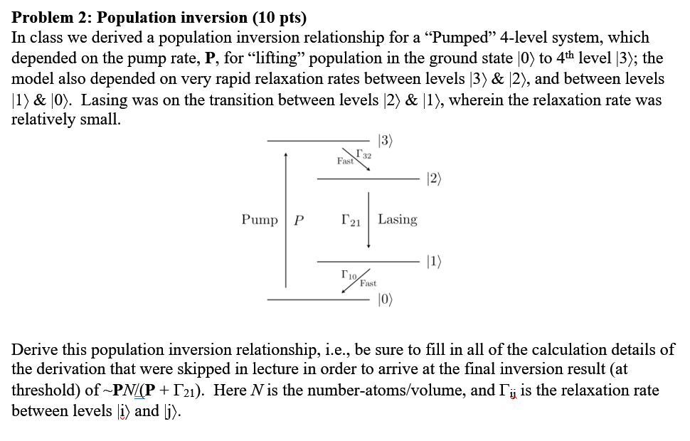 Solved Problem 2: Population inversion (10 pts) In class we | Chegg.com