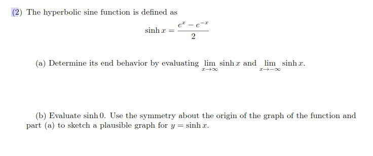 Solved 2 The Hyperbolic Sine Function Is Defined As Eェーe エ 1082