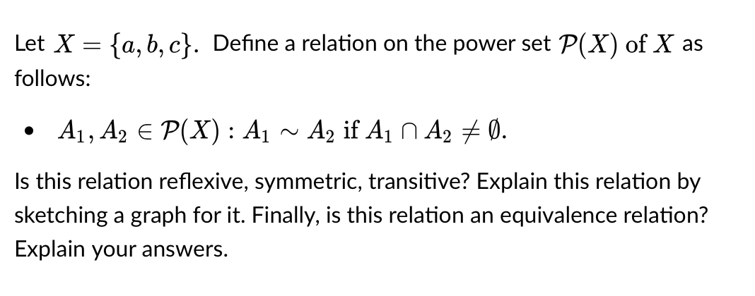Solved Let X = {a,b,c}. Define a relation on the power set | Chegg.com