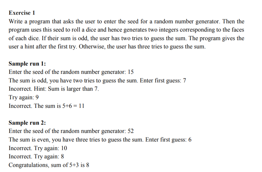 Solved Exercise 1 Write A Program That Asks The User To Chegg