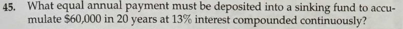 Solved 45. What equal annual payment must be deposited into | Chegg.com