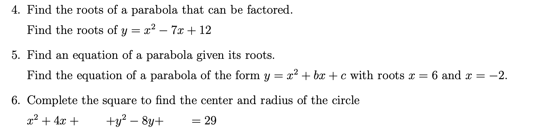 Solved 4. Find the roots of a parabola that can be factored | Chegg.com