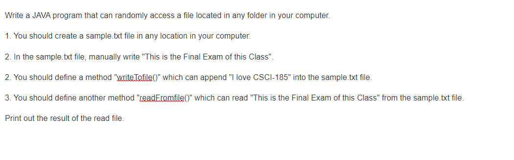 Solved Write a JAVA program that can randomly access a file | Chegg.com