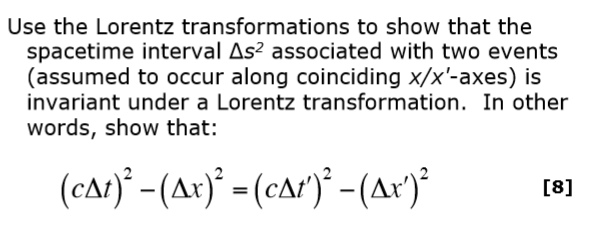 Solved Use the Lorentz transformations to show that the | Chegg.com