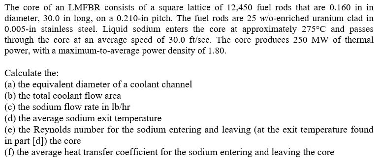 The core of an LMFBR consists of a square lattice of | Chegg.com