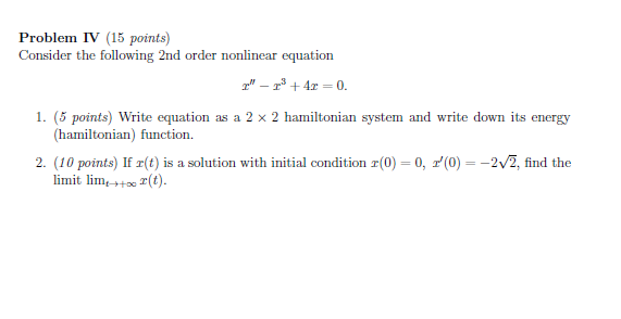 Solved Problem IV (15 points) Consider the following 2nd | Chegg.com