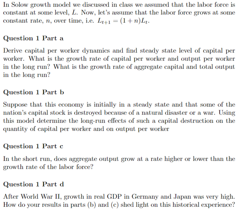 Solved In Solow growth model we discussed in class we | Chegg.com