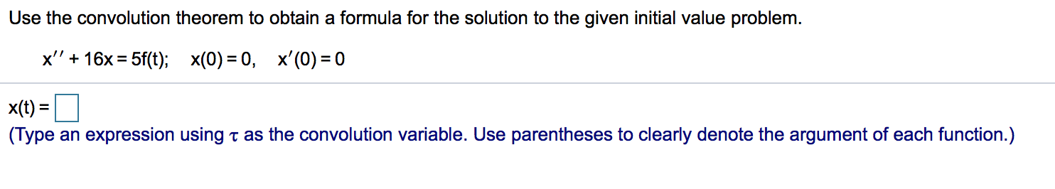 Solved Use the convolution theorem to obtain a formula for | Chegg.com