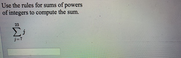 Solved Use the rules for sums of powers of integers to | Chegg.com