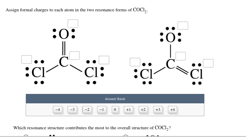 Solved Assign formal charges to each atom in the two | Chegg.com
