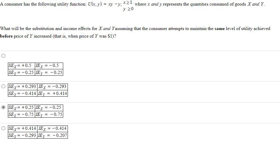Solved A consumer has the following utility function: U(x,y) | Chegg.com
