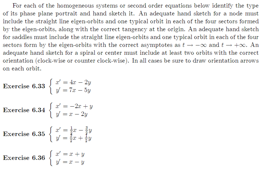 Solved For each of the homogeneous systems or second order | Chegg.com
