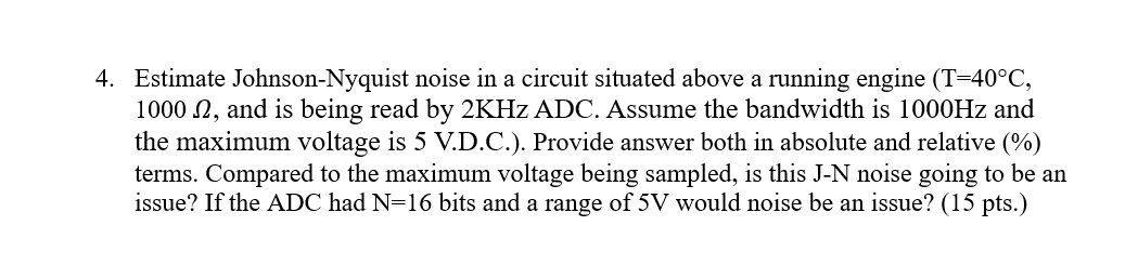 4. Estimate Johnson-Nyquist noise in a circuit | Chegg.com