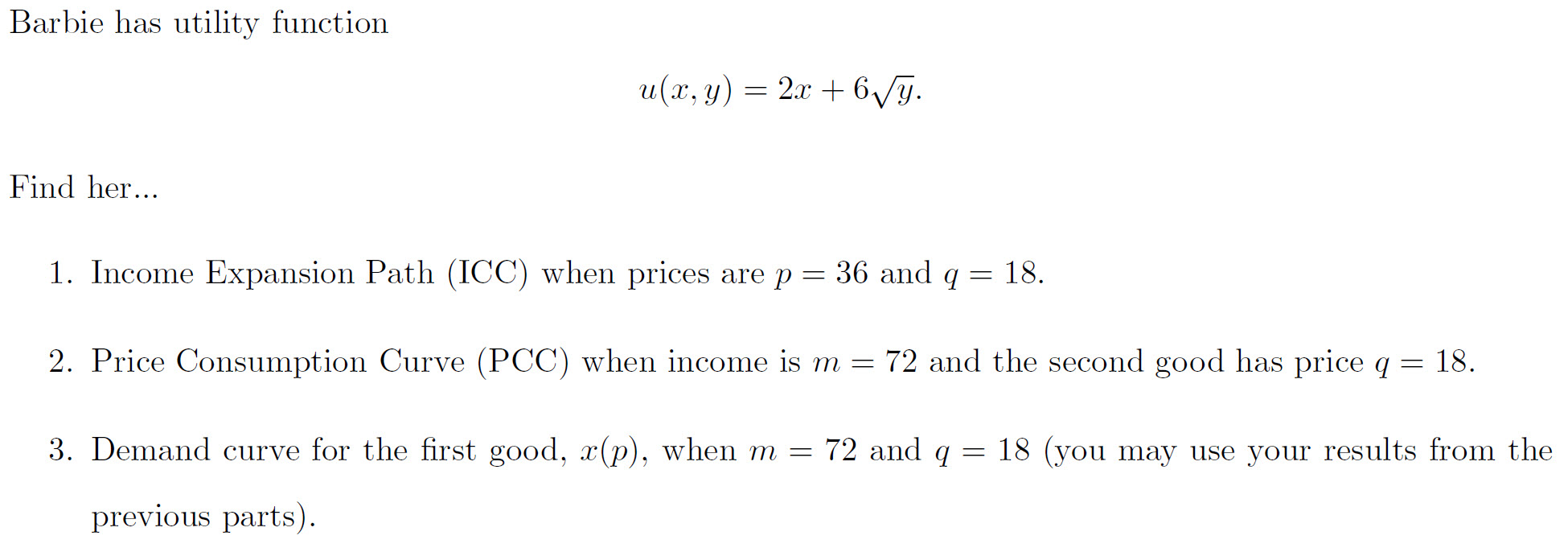 Solved Barbie has utility function u(x, ﻿y) = 2x + 6√ ﻿y. | Chegg.com