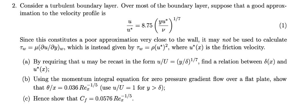 Solved 2. Consider a turbulent boundary layer. Over most of | Chegg.com