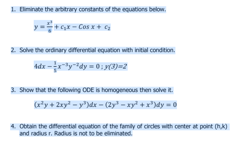 Solved 1. Eliminate the arbitrary constants of the equations | Chegg.com