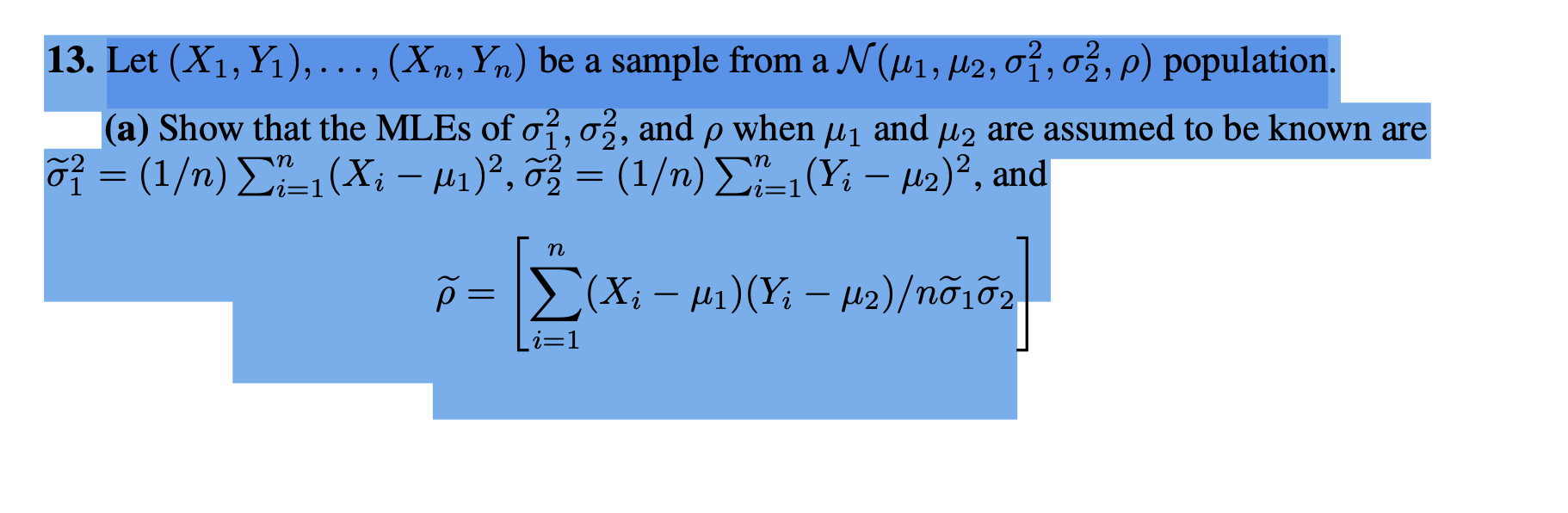 Solved 13. Let (X1,Y1),…,(Xn,Yn) be a sample from a | Chegg.com
