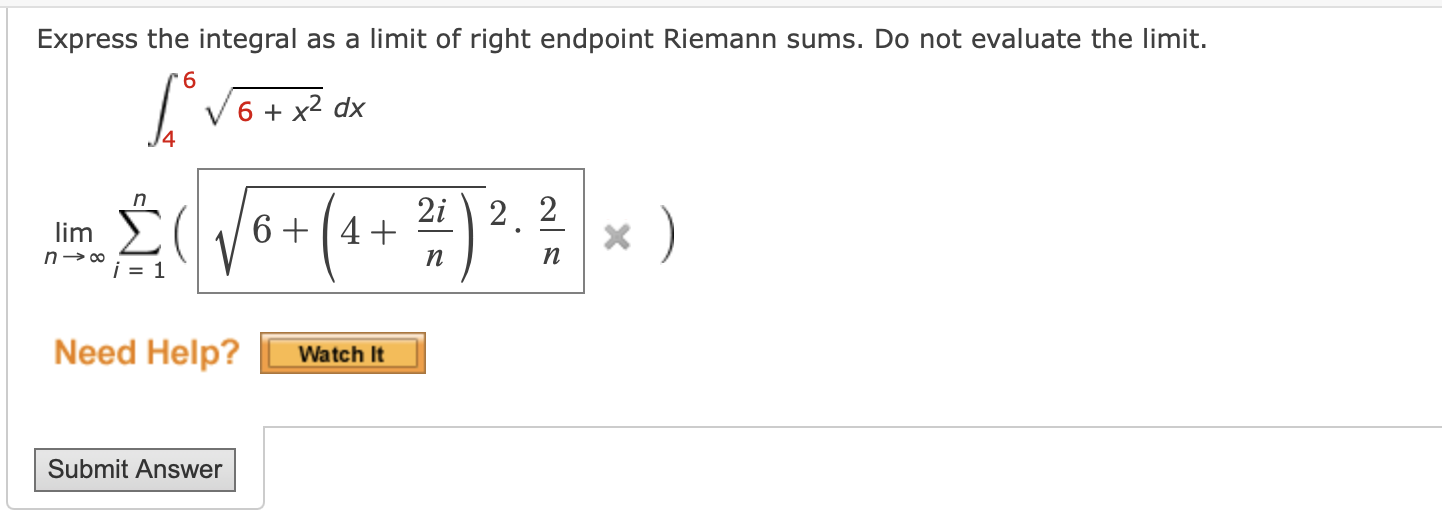 Solved Express the integral as a limit of right endpoint | Chegg.com