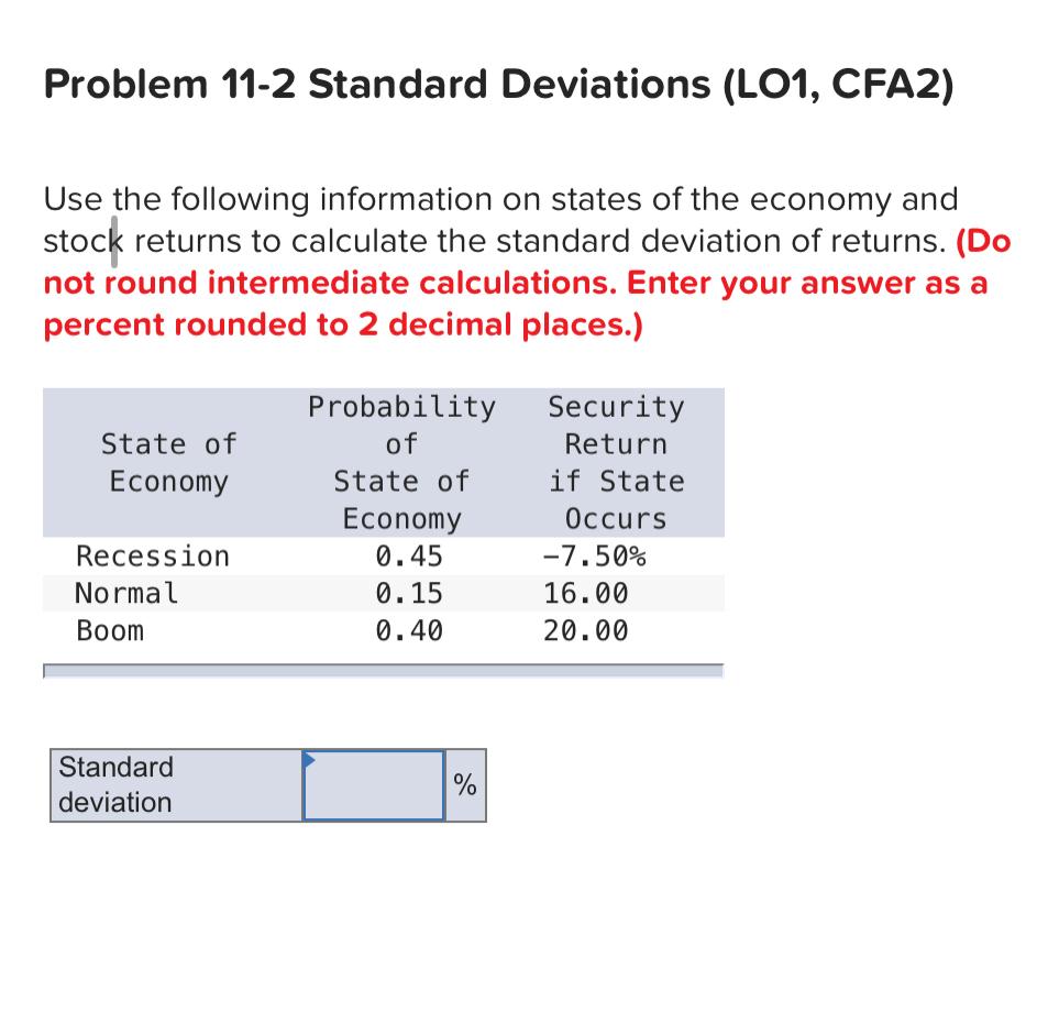 Solved Problem 11-2 Standard Deviations (LO1, CFA2) Use the | Chegg.com