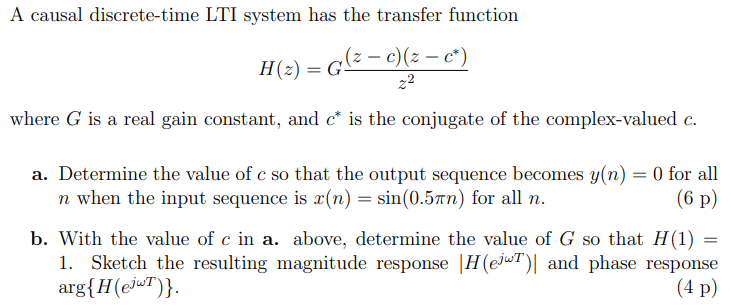 Solved A causal discrete-time LTI system has the transfer | Chegg.com