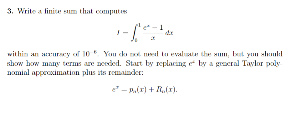 Solved 3. Write a finite sum that computes I et x 1 dx | Chegg.com