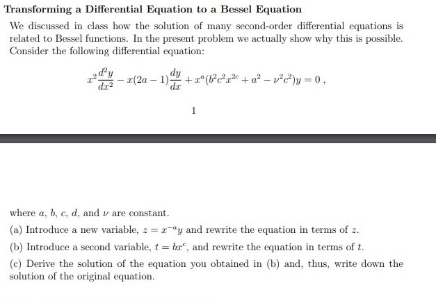 Solved Transforming a Differential Equation to a Bessel | Chegg.com