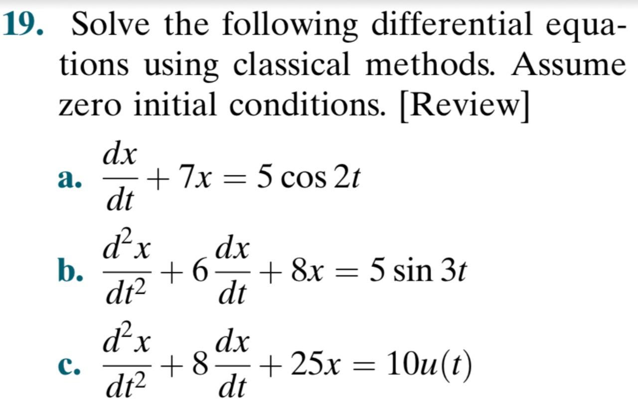 Solved a. 19. Solve the following differential equa- tions | Chegg.com