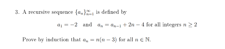 Solved A recursive sequence {an}n=1∞ ﻿is defined bya1=-2 | Chegg.com