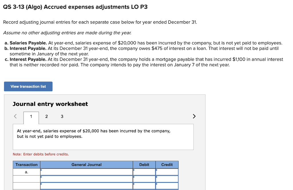 Solved QS 3-13 (Algo) Accrued expenses adjustments LO P3 | Chegg.com
