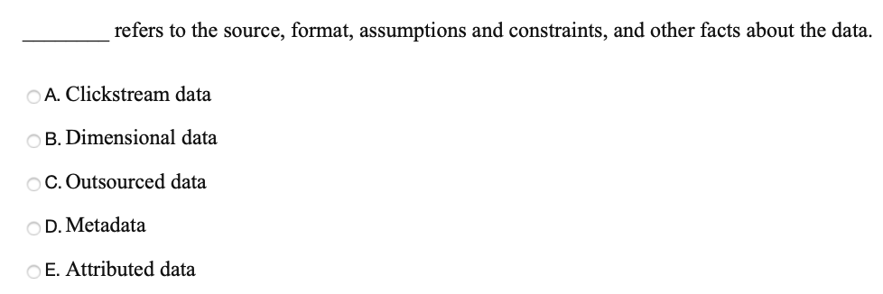 Solved refers to the source, format, assumptions and | Chegg.com