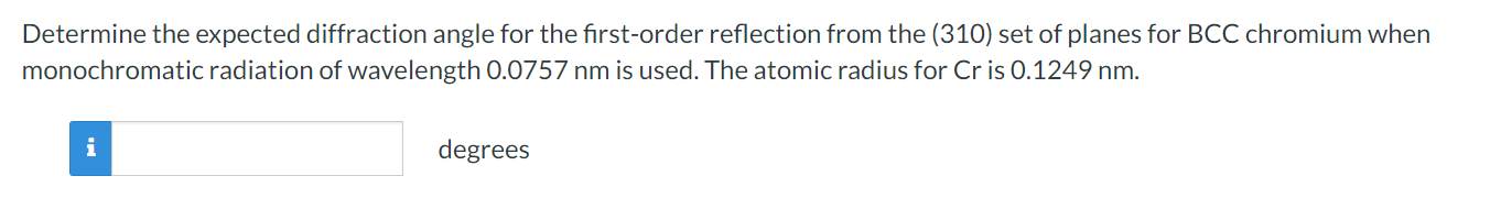 Solved Determine the expected diffraction angle for the | Chegg.com