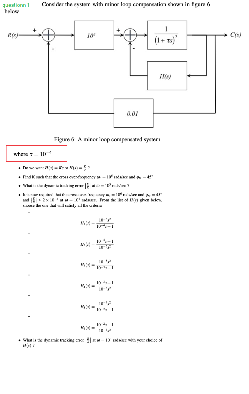 Solved questionn 1 below Consider the system with minor loop | Chegg.com
