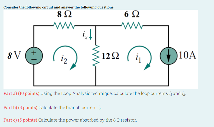 Solved Consider the following circuit and answer the | Chegg.com
