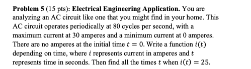 Solved Problem 5 (15 pts): Electrical Engineering | Chegg.com