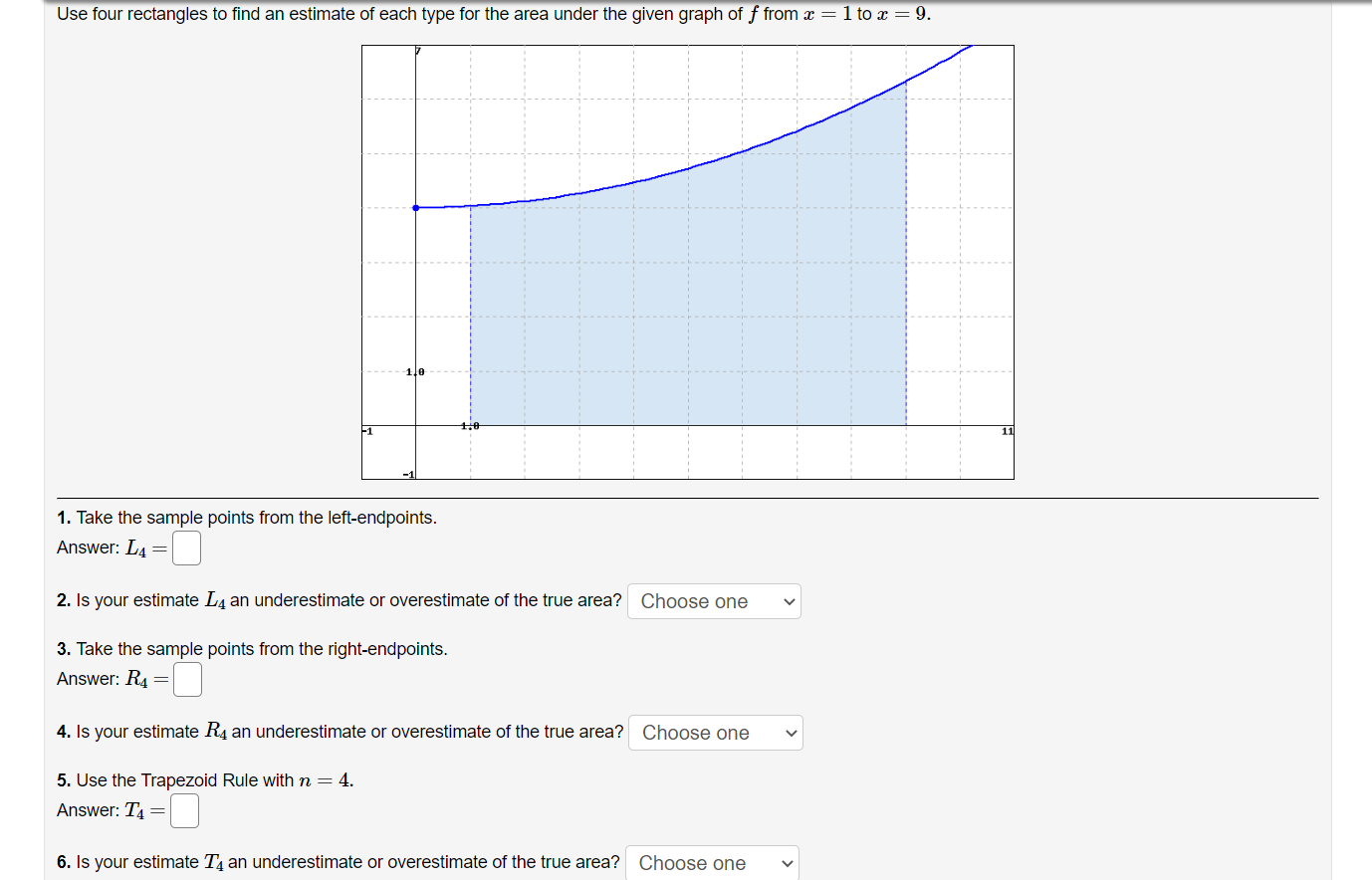 Solved Use four rectangles to find an estimate of each type | Chegg.com