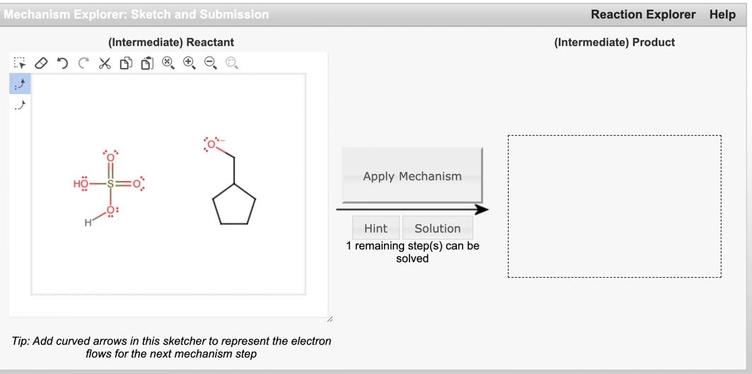 Solved Mechanism Explorer: Sketch and Submission Reaction | Chegg.com