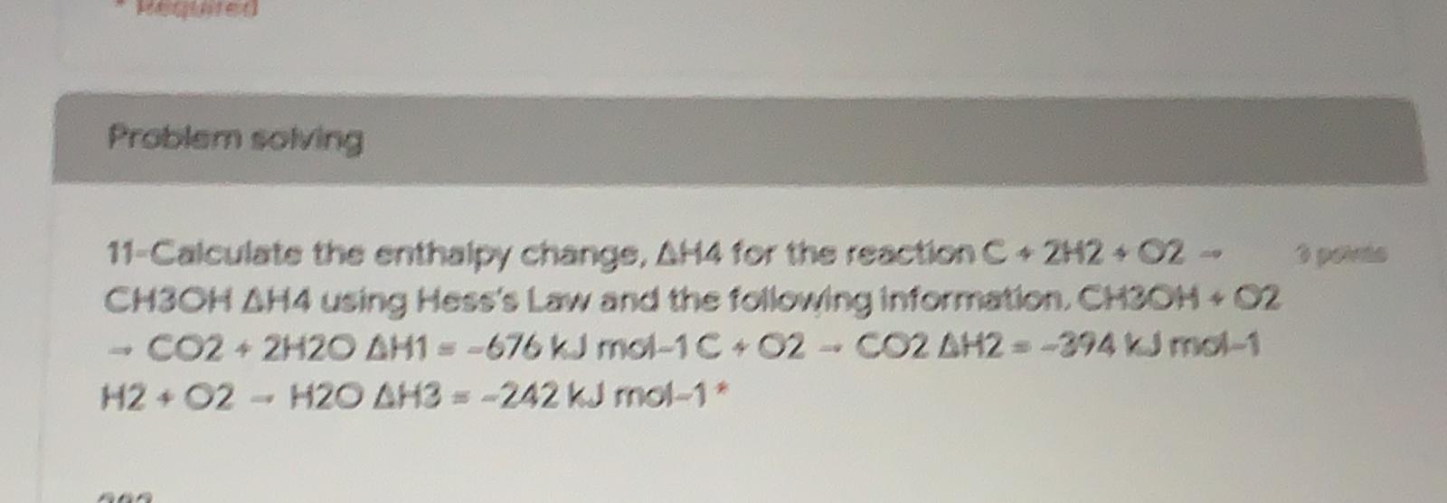 Solved Problem solving 11-Calculate the enthalpy change, AH4 | Chegg.com