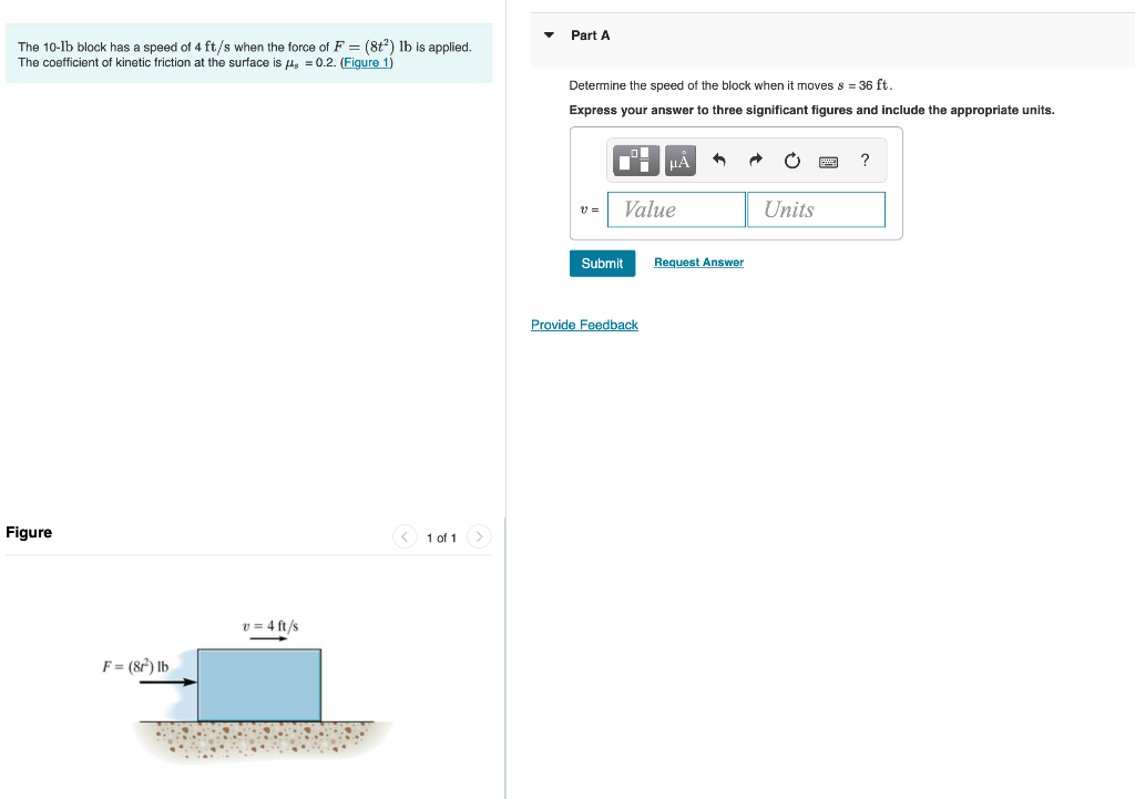 Solved The 10-lb block has a speed of 4ft/s when the force | Chegg.com