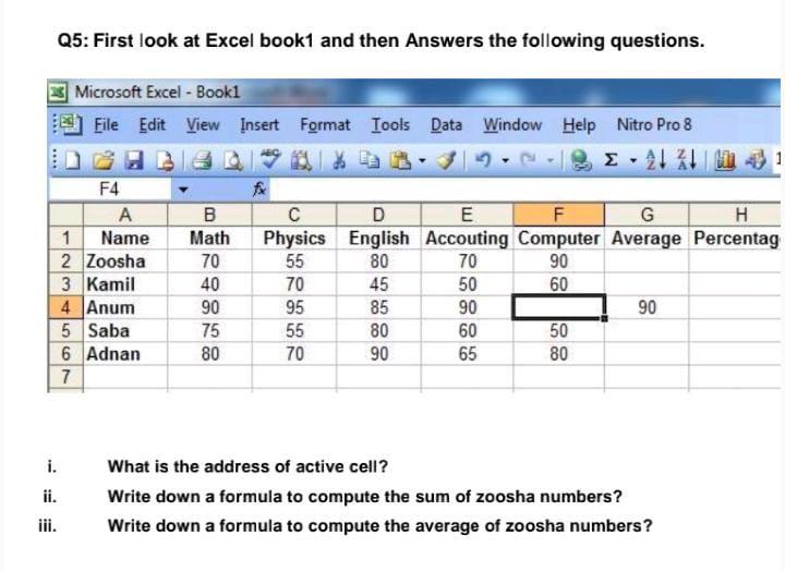 Solved Q5: First look at Excel book1 and then Answers the | Chegg.com