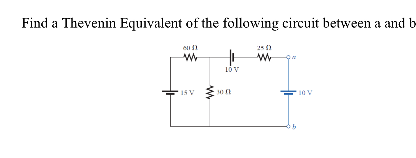 Solved Find a Thevenin Equivalent of the following circuit | Chegg.com