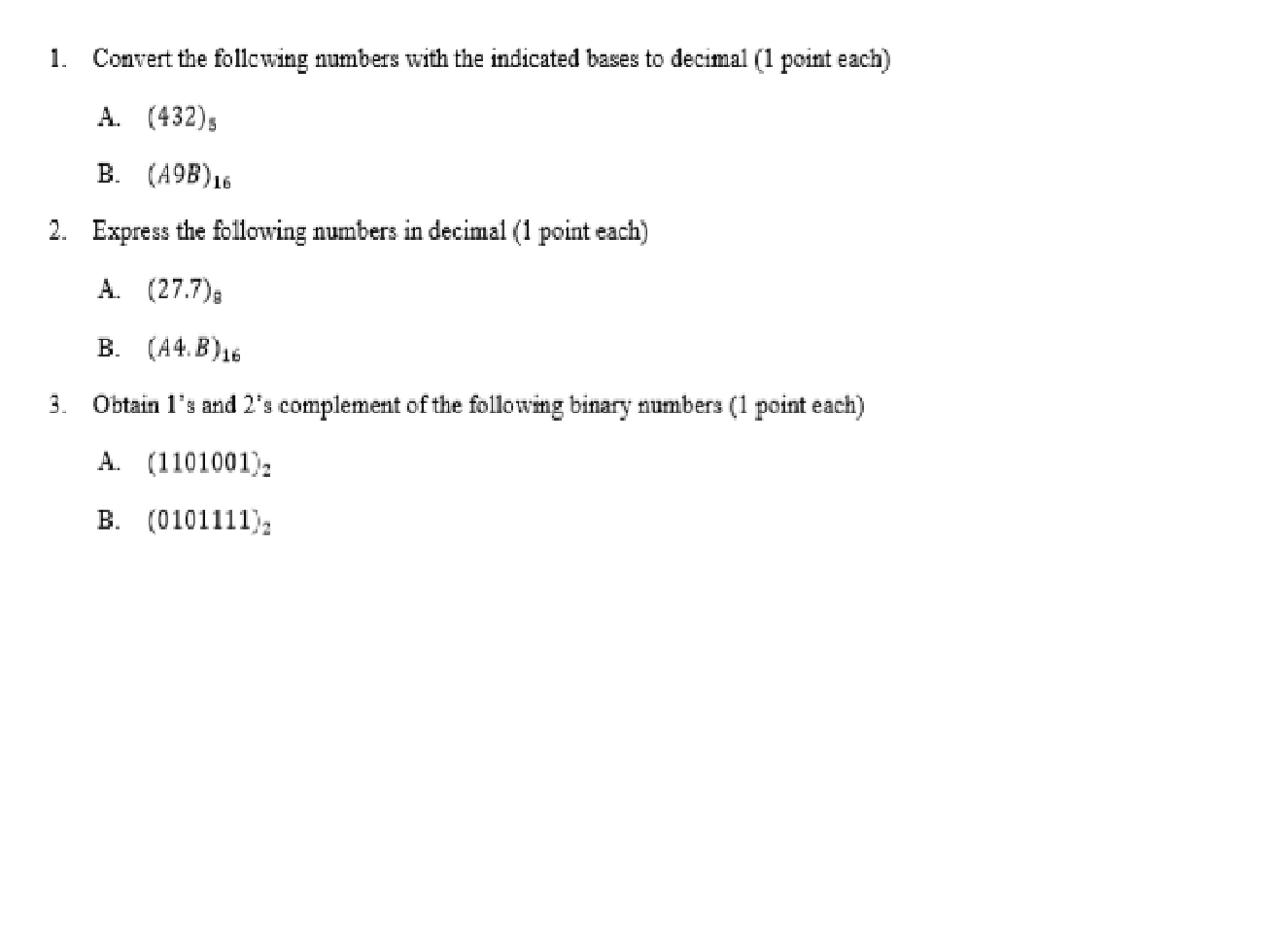 Solved 1. Convert the following numbers with the indicated | Chegg.com